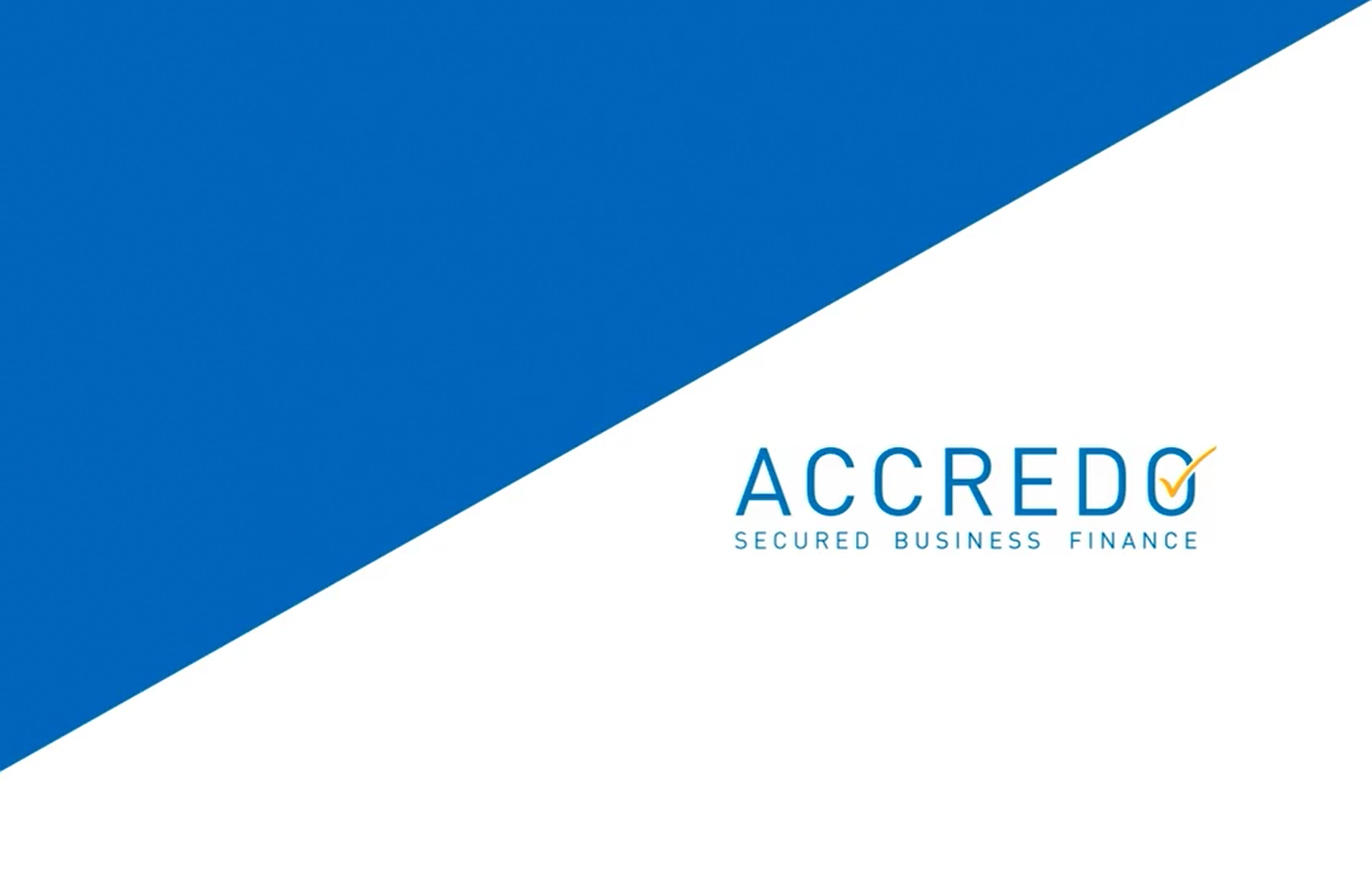 Introduction presentation | Accredo Secured Business Finance